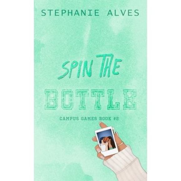 Stephanie Alves | Other | Spin The Bottle Special Edition Stephanie ...